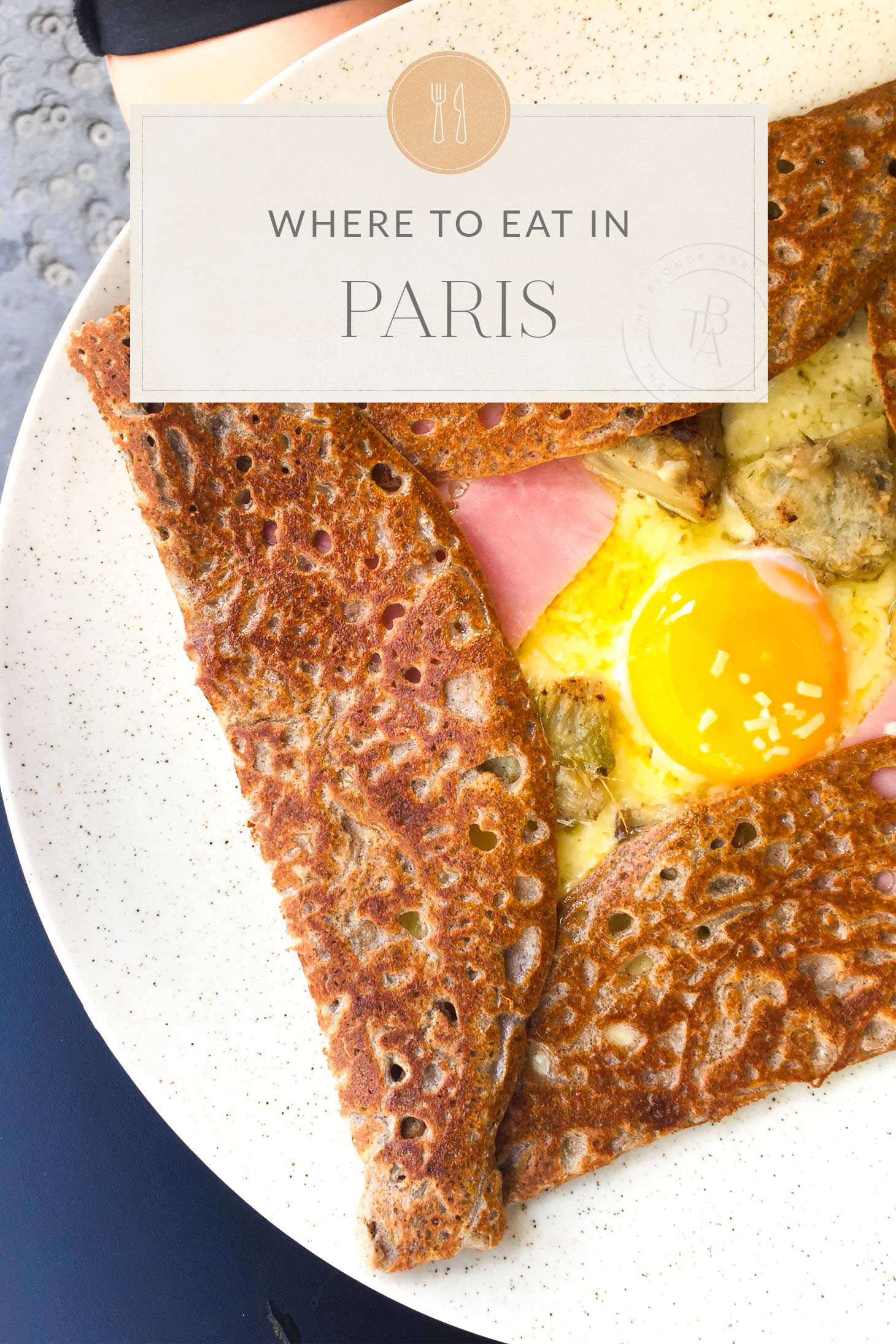 The Ultimate Paris Travel Guide • The Blonde Abroad